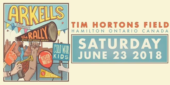 Arkells Rally Concert Details - Hamilton Tiger-Cats